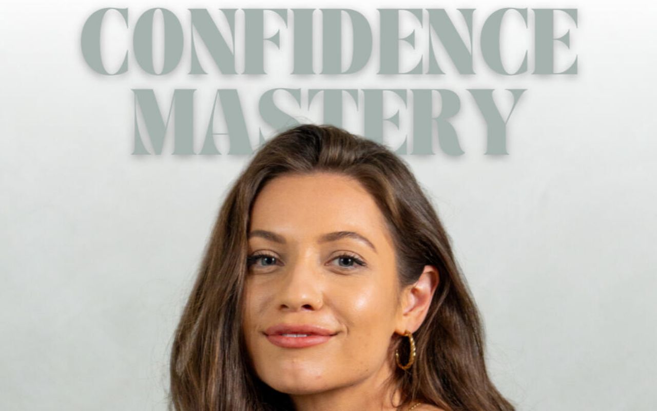 Confidence Mastery